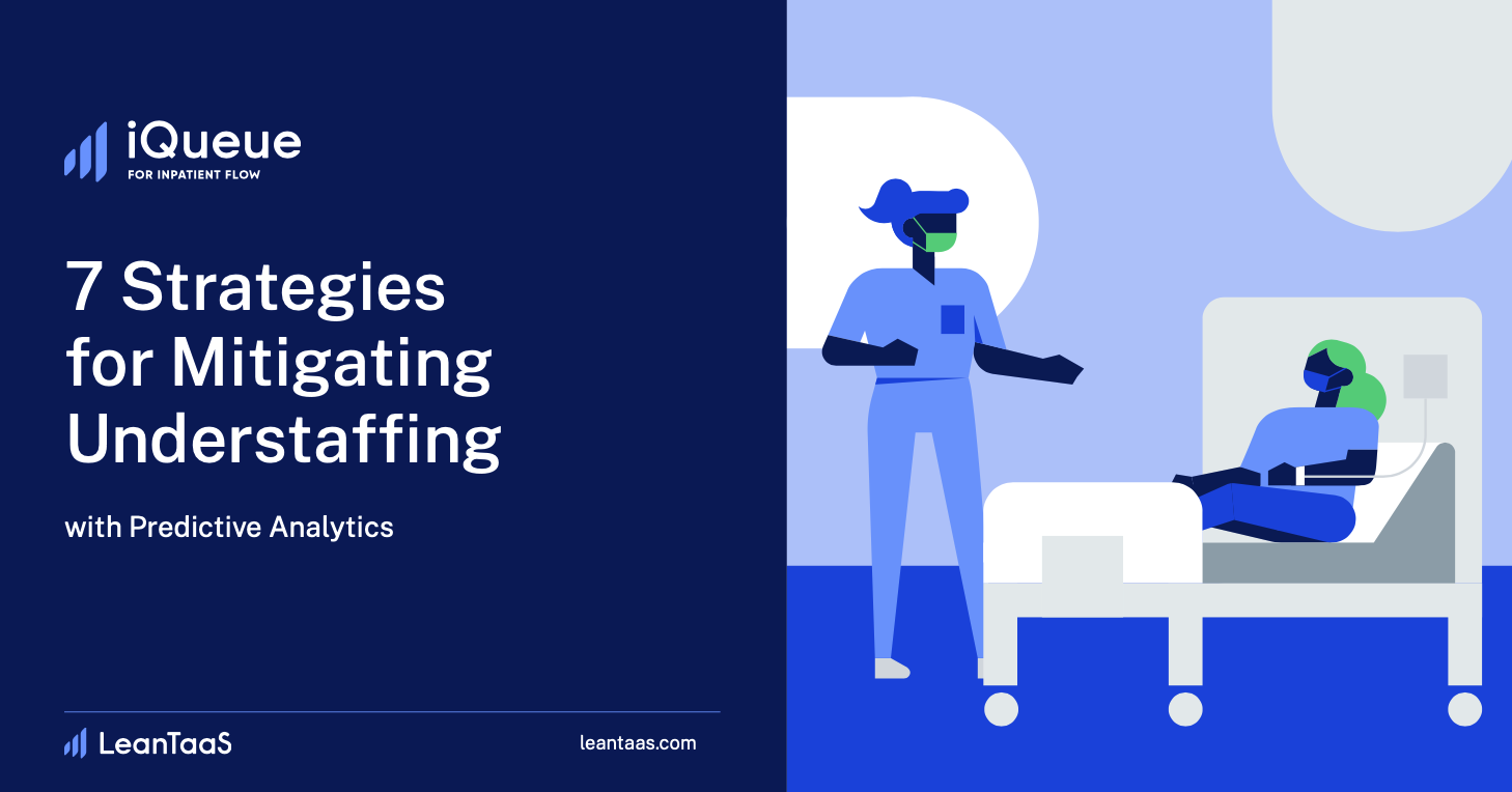 LeanTaaS | eBook | 7 Strategies for Mitigating Understaffing